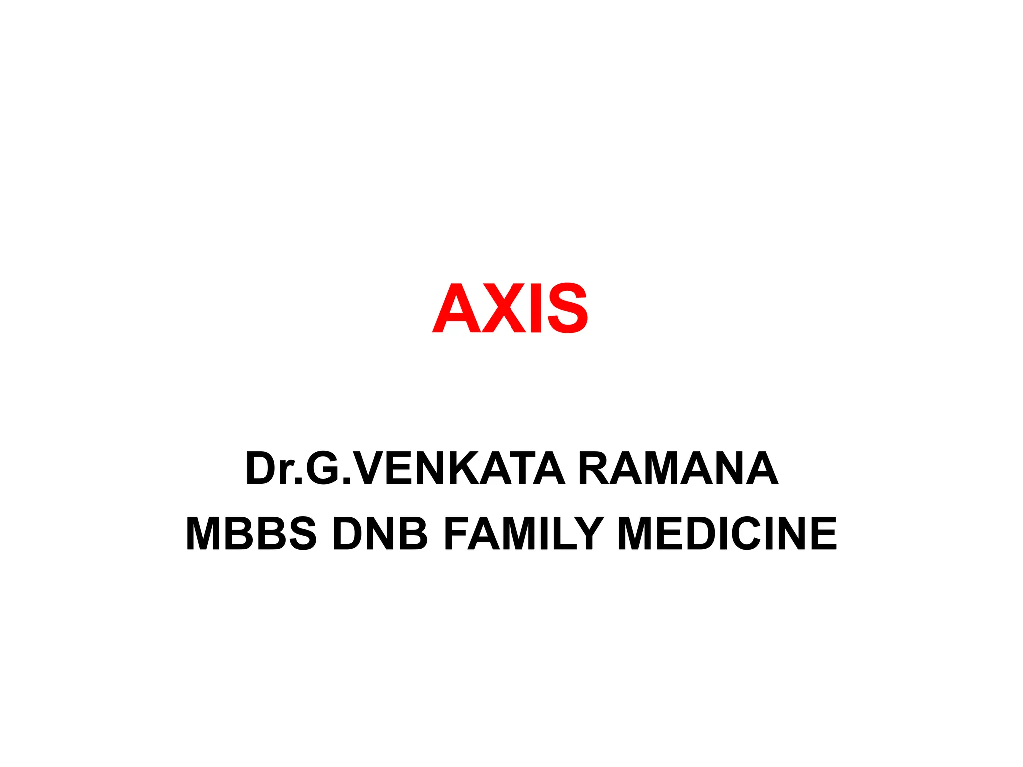 AXIS, TYPES OF AXIS IN ECG AND HOW TO INTERPRET IN ECG? | PPTX