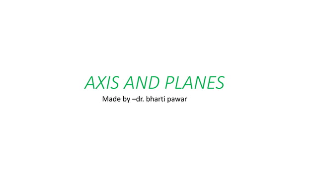 AXIS AND PLANES.pptx