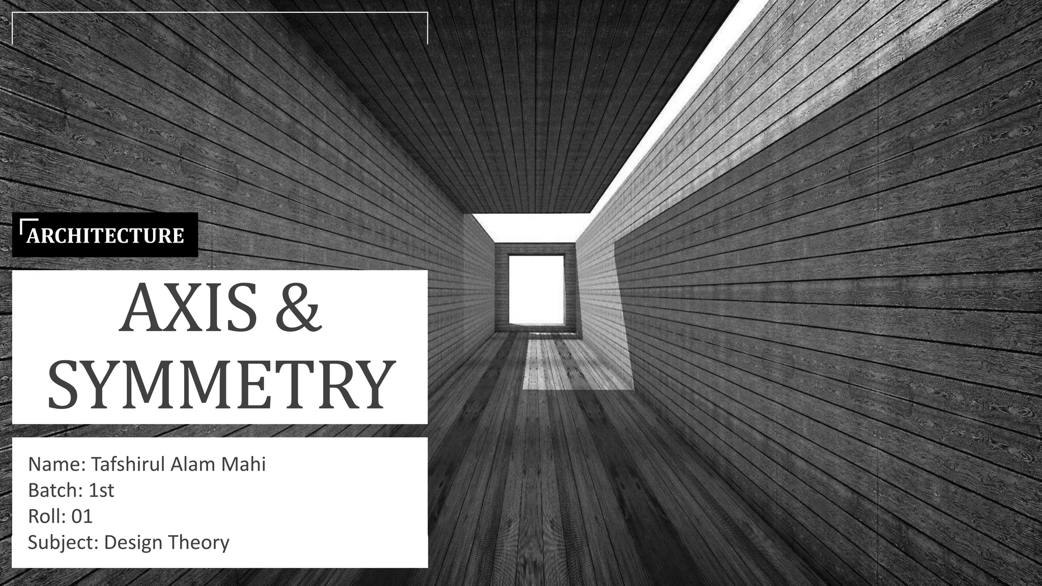 Axis & Symmetry of Ordering Principles-MaHi.pptx