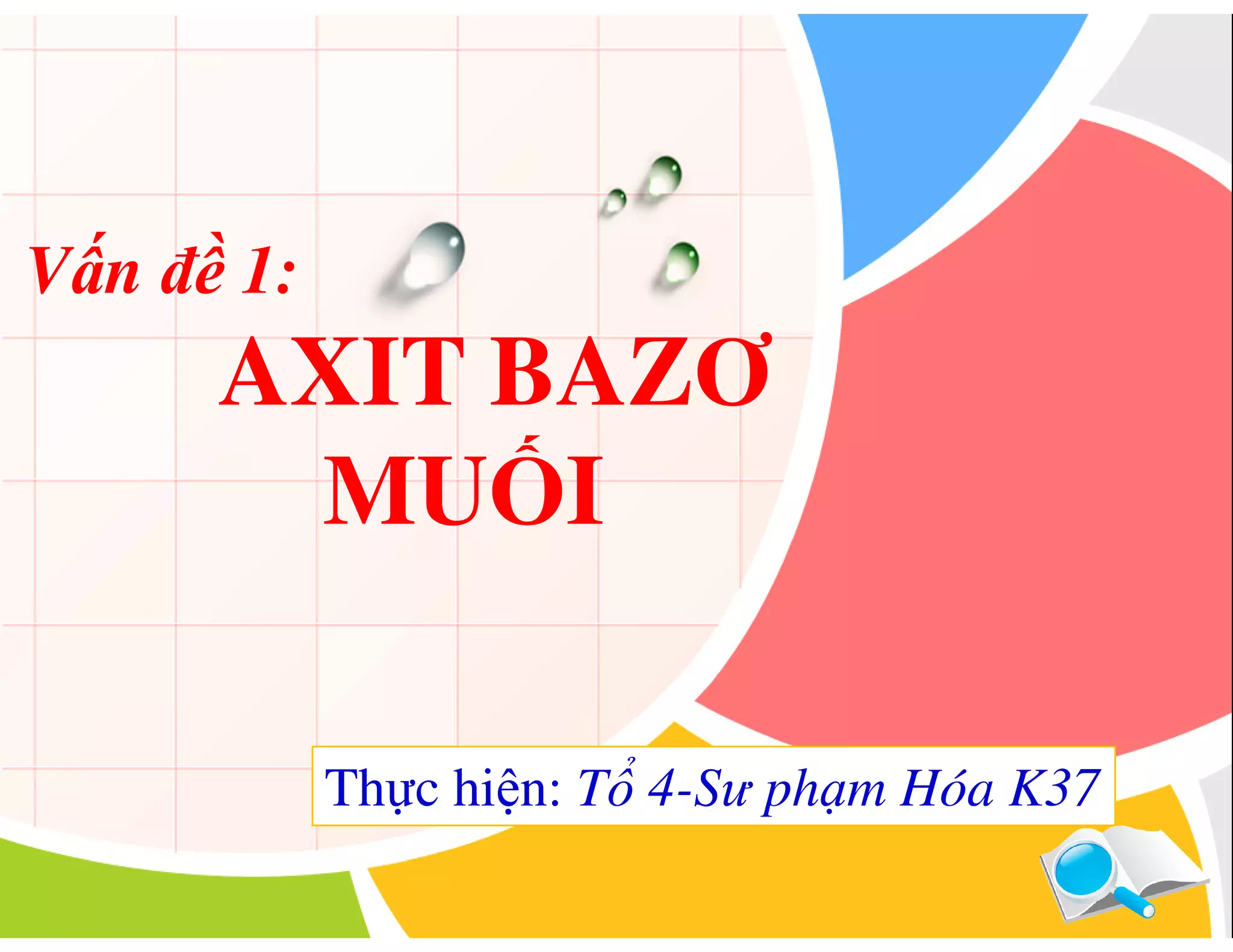 Axit bazo muoi su dien li cua nuoc ph chat chi thi axit bazo | PPT