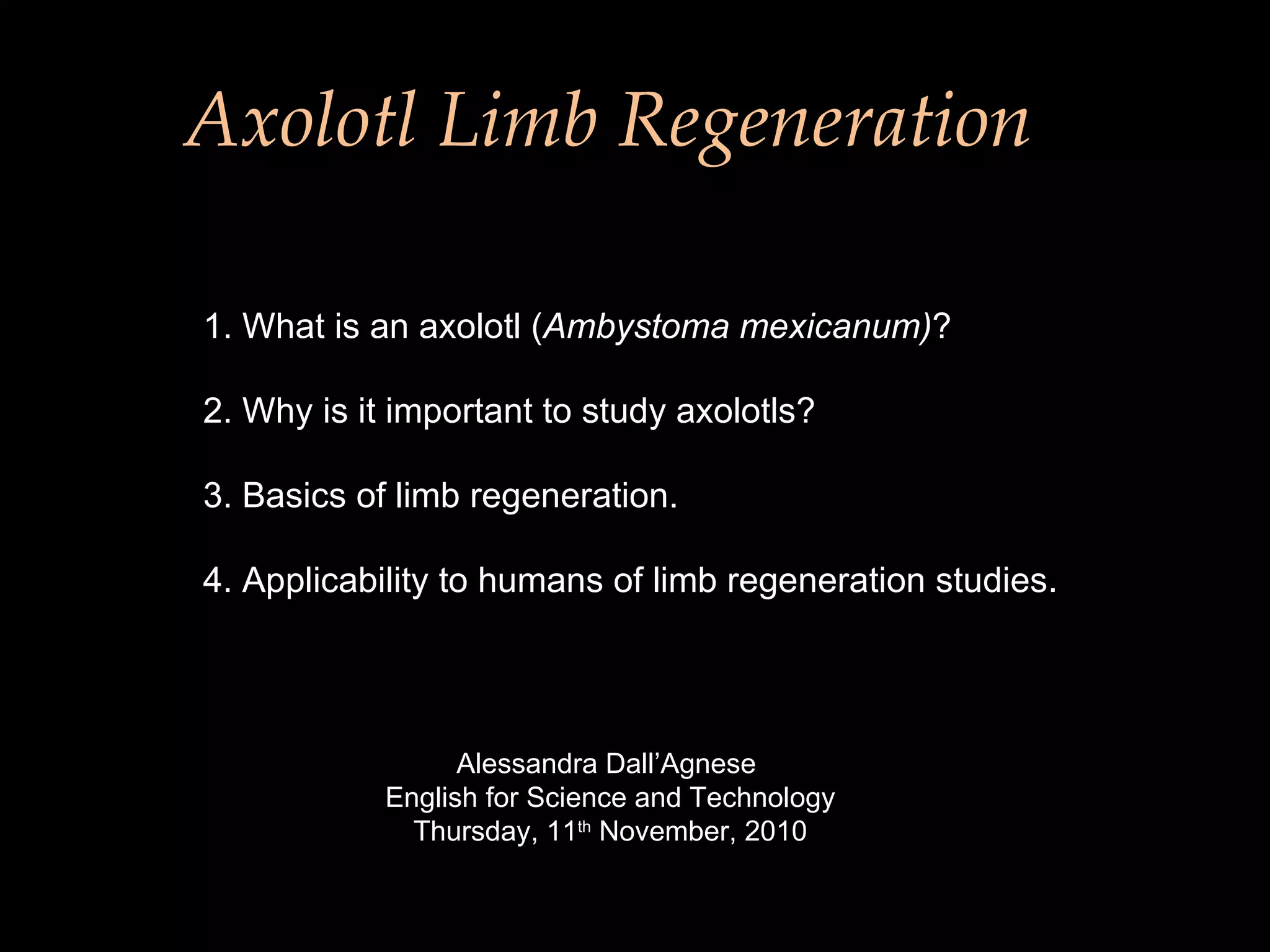 Axolotl regeneration | PPT | Biological Sciences | Science