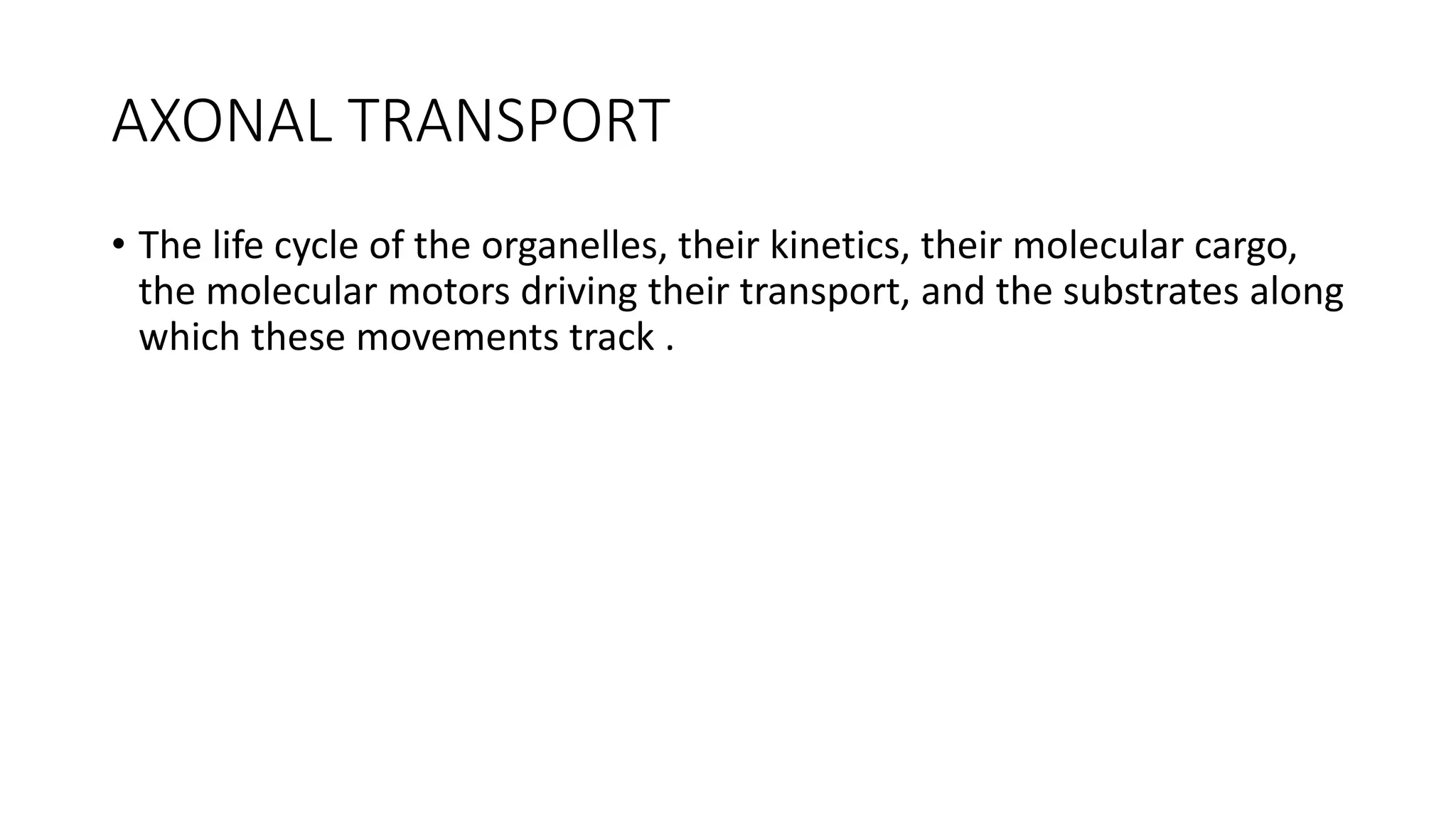 axonal transport.pptx