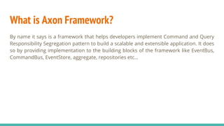 Axon Framework, Exploring CQRS and Event Sourcing Architecture | PPT