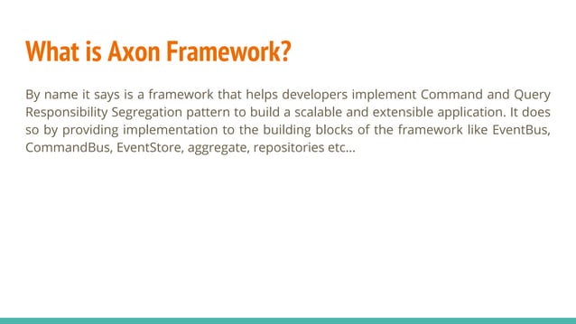 Axon Framework, Exploring CQRS and Event Sourcing Architecture | PPT