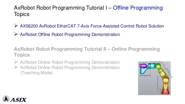 AxRobot Robot Programming Tutorial I -- Offline Programming | PPT