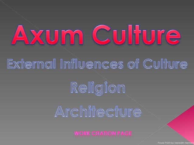 Axum Cultre PPT | PPT