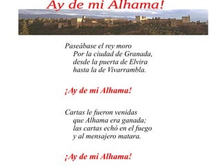 Ay de-mi-alhama-analisis literario | PPT