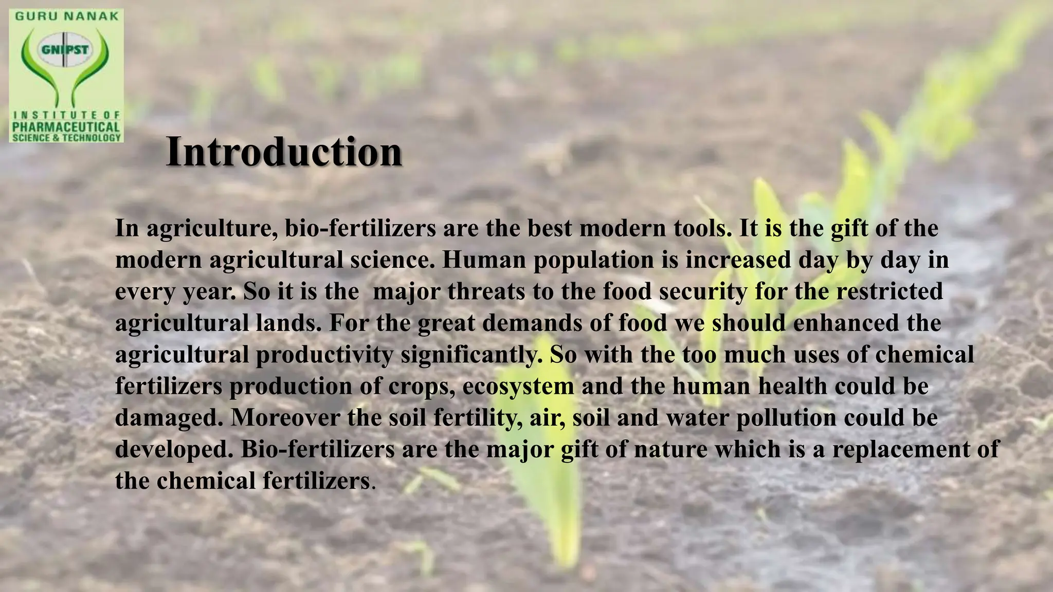 Role of bio fertilizers in sustainable organic agricultural development ...