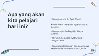 Ayat-Ayat Gharib dalam Alquran dan Lafadznya | PPTX