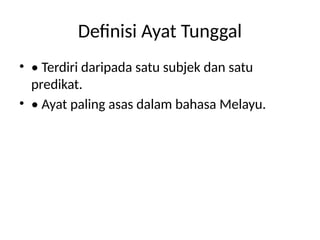 Ayat_Tunggal_Slide.pptx pelajar sekolah cina | PPTX