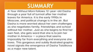A YEAR WITHOUT MOM by Dasha Tolstikova.pptx