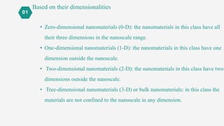 nanomaterials are defined as materials where at least one of their ...