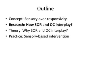 Ayelet Ben Sasson - Sensory Over-Responsivity and OCD | PPT