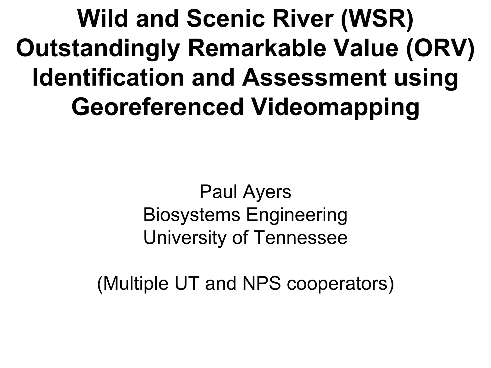 Wild and Scenic River Outstandingly Remarkable Value Identification and ...