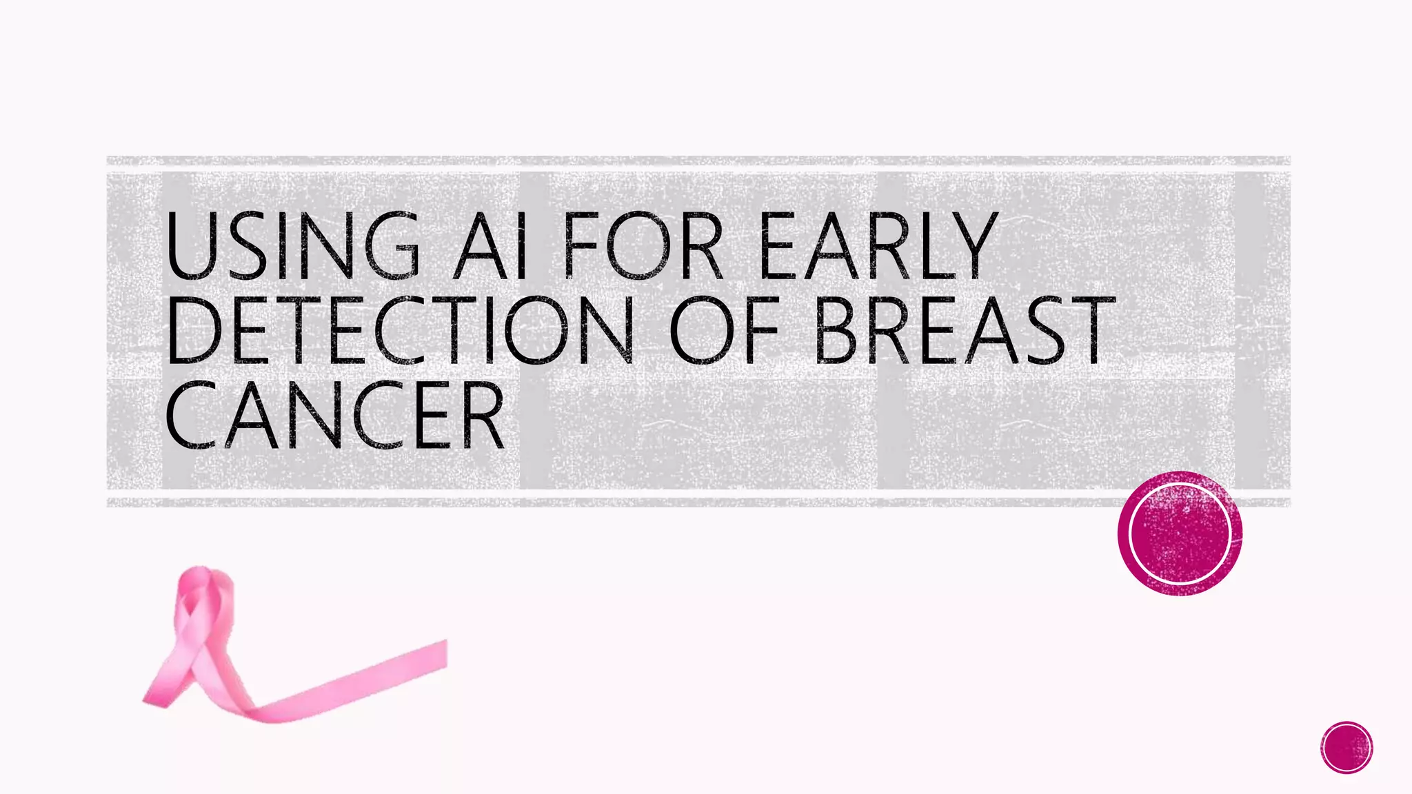 Predict Breast Cancer using Deep Learning | PPTX