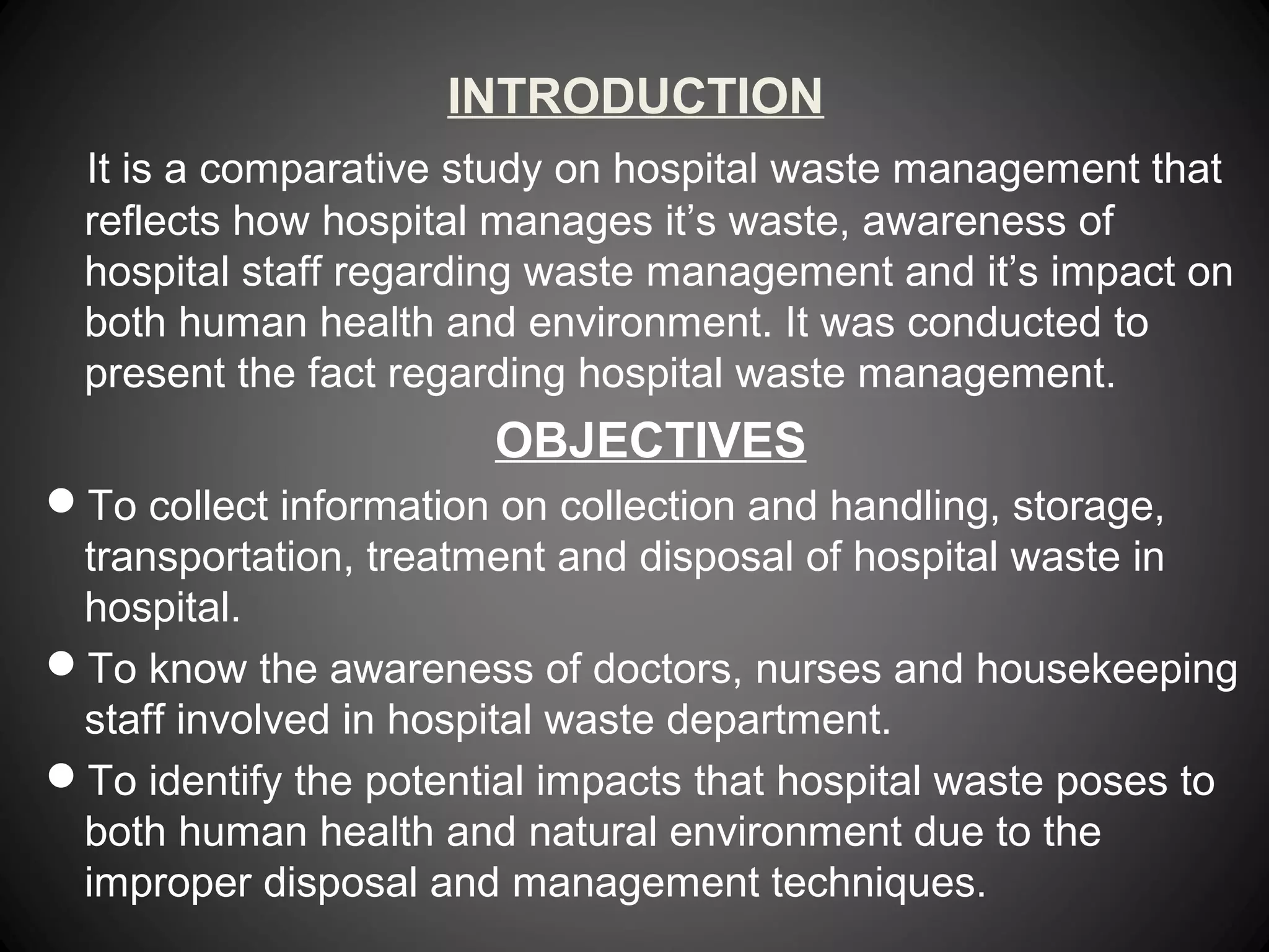 STUDY ON HOSPITAL WASTE MANAGEMENT IN GENERAL HOSPITAL OF PUBLIC AND ...
