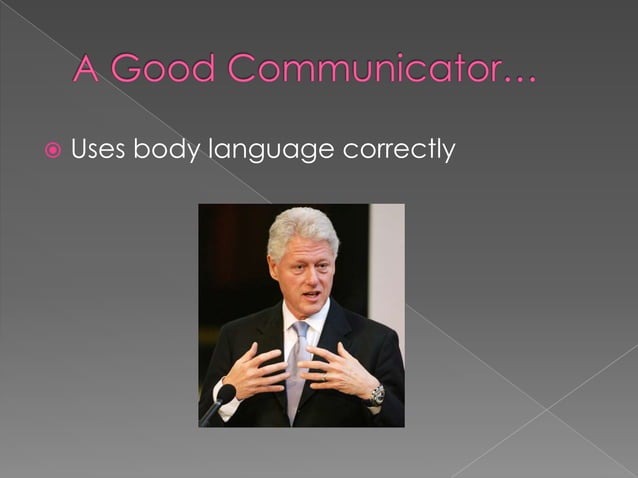 How to be a good communicator | PPT