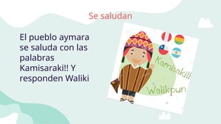 CARACTERISTICAS PUEBLO ORIGINARIO AYMARA | PPTX