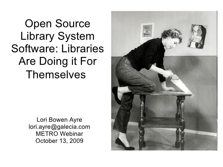 Open Source Library System Software: Libraries Are Doing it For Thems…