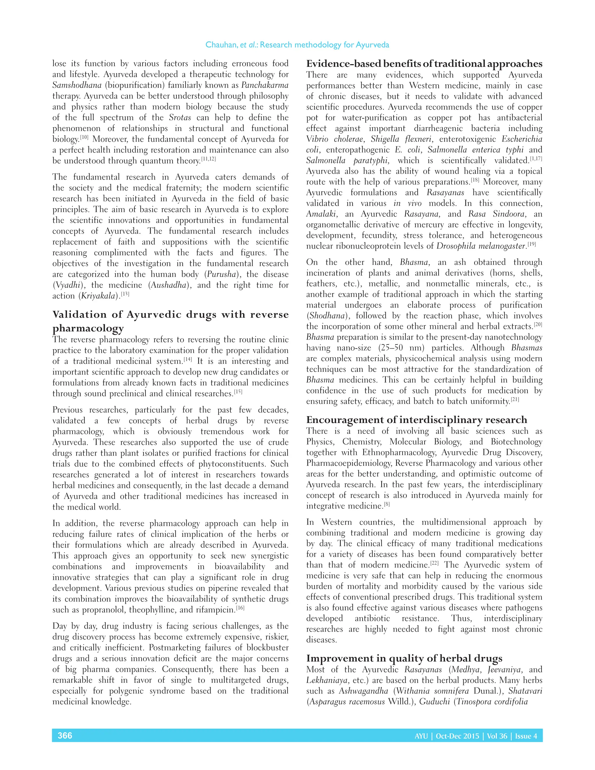 Ayurvedic research and methodology: Present status and future ...