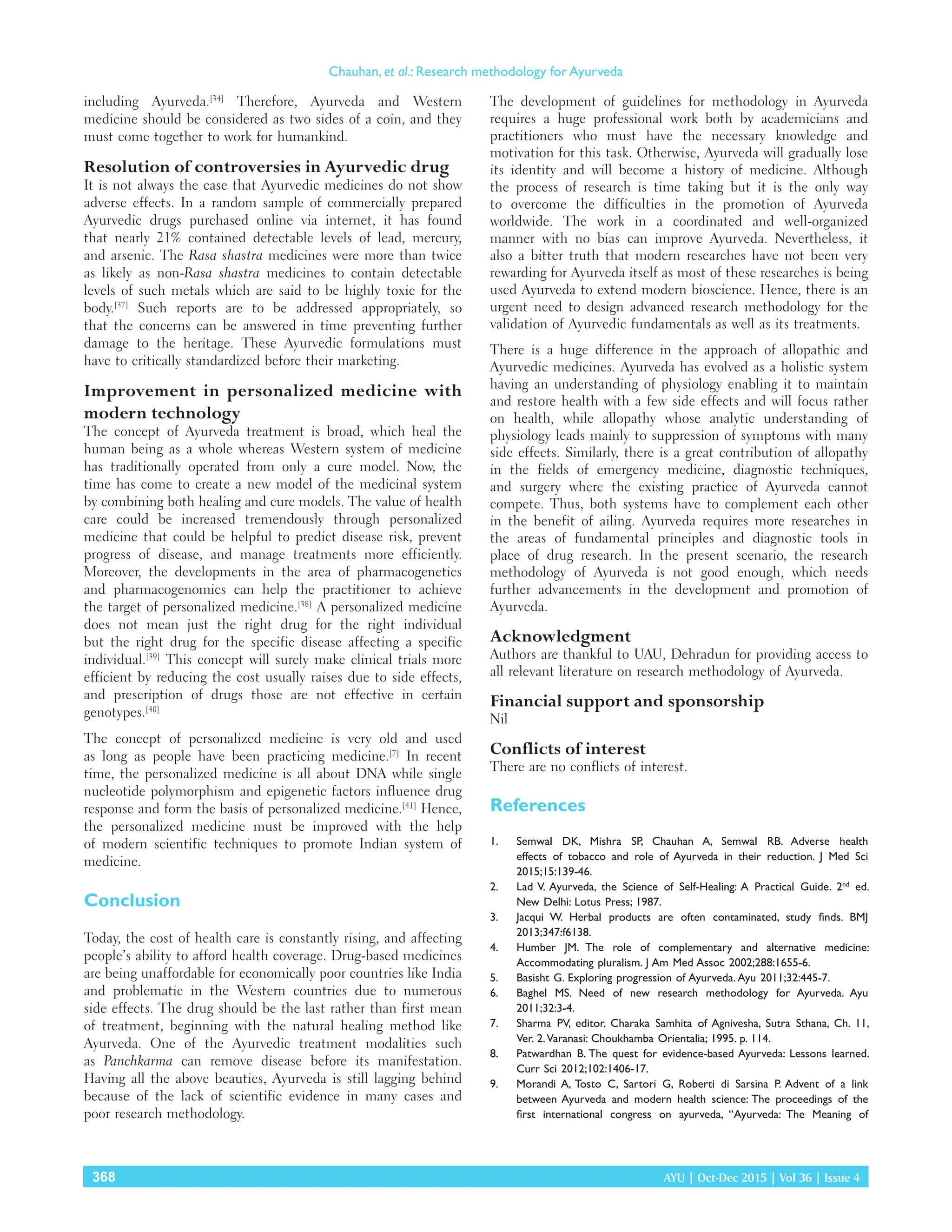 Ayurvedic research and methodology: Present status and future ...