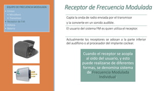 AYUDAS TÉCNICAS. SISTEMA DE FRECUENCIA MODULADA | PPTX