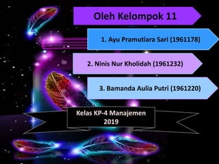 Ayu,ninis,bamanda, kelompok 11 sdm kp 4 | PPT