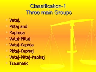 Ayurveda : Classification and Groupings of diseases | PPT