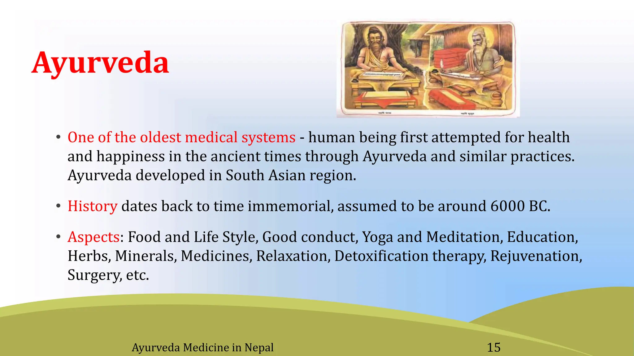Ayurved Medicine in Nepal with brief Introduction to Principles and Practices of Ayurveda | PPTX ...