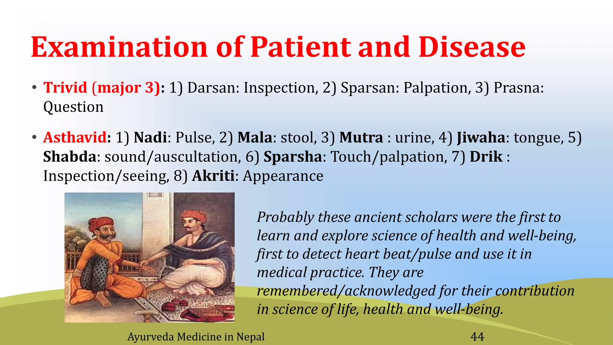 Ayurved Medicine in Nepal with brief Introduction to Principles and ...