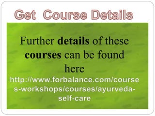 Ayurveda Self Care Courses | PPTX