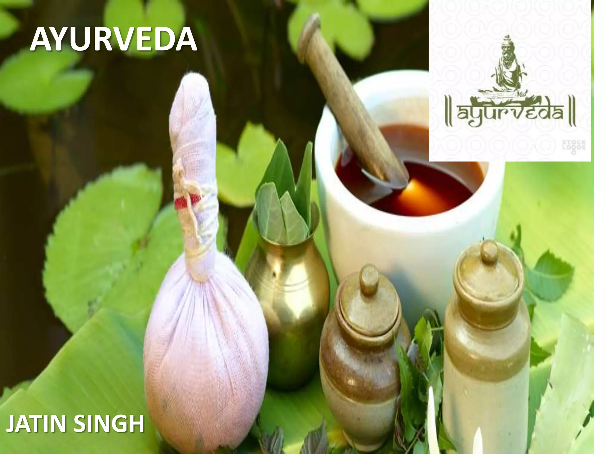 Ayurveda treatment in India | PPTX