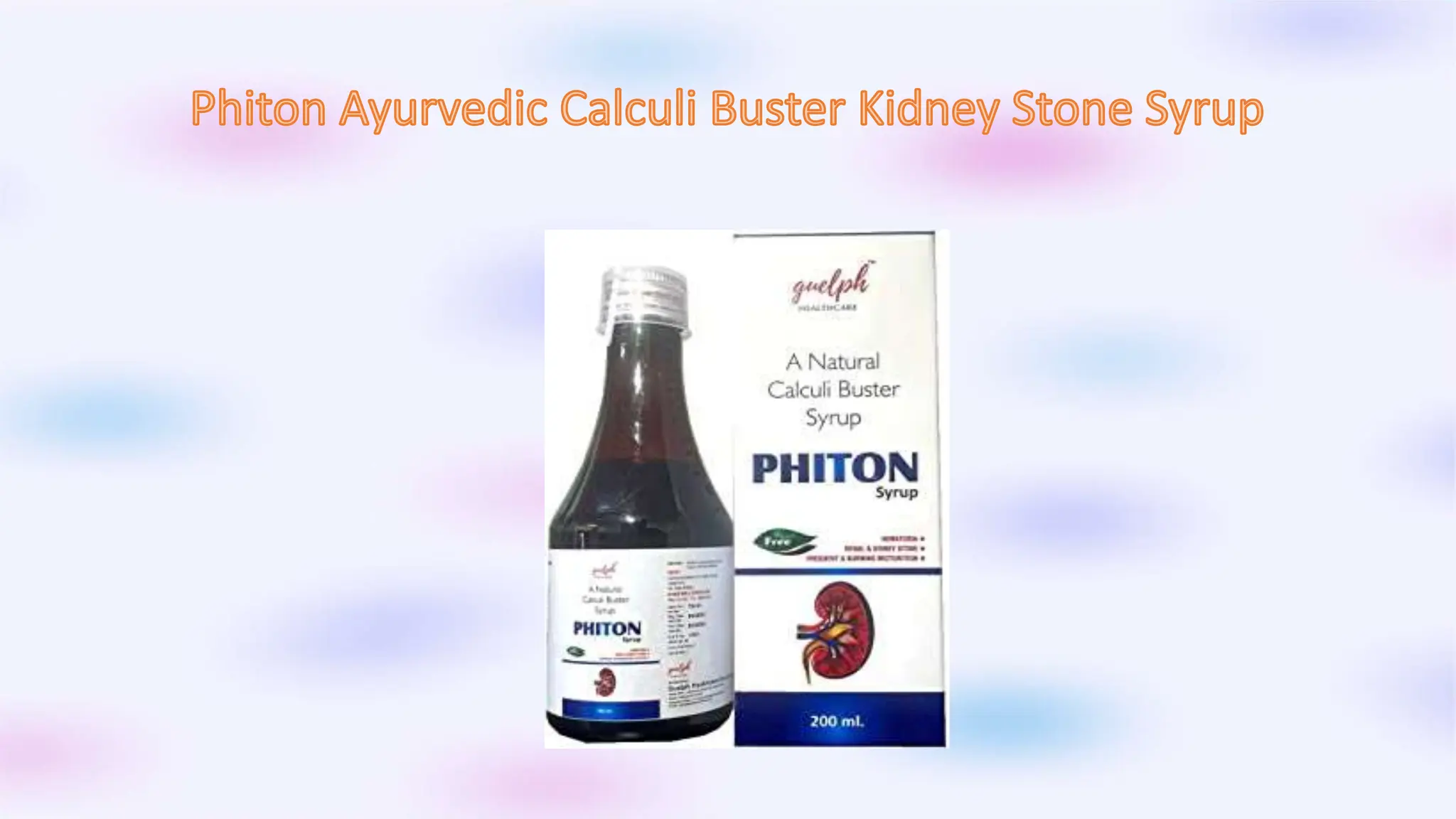 Top 10 Best Ayurvedic Kidney Stone Syrups in India | PPTX