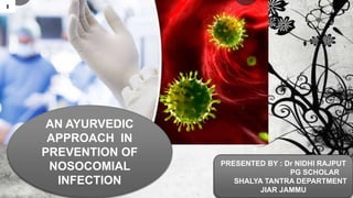 Ayurvedic approach in prevention of nosocomical infections by Dhoopan ...
