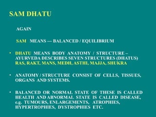 Ayurvedic concept of total health | PPT