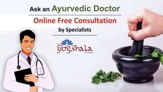 Ayurvedic Doctor Consultation In Delhi NCR. | PPT