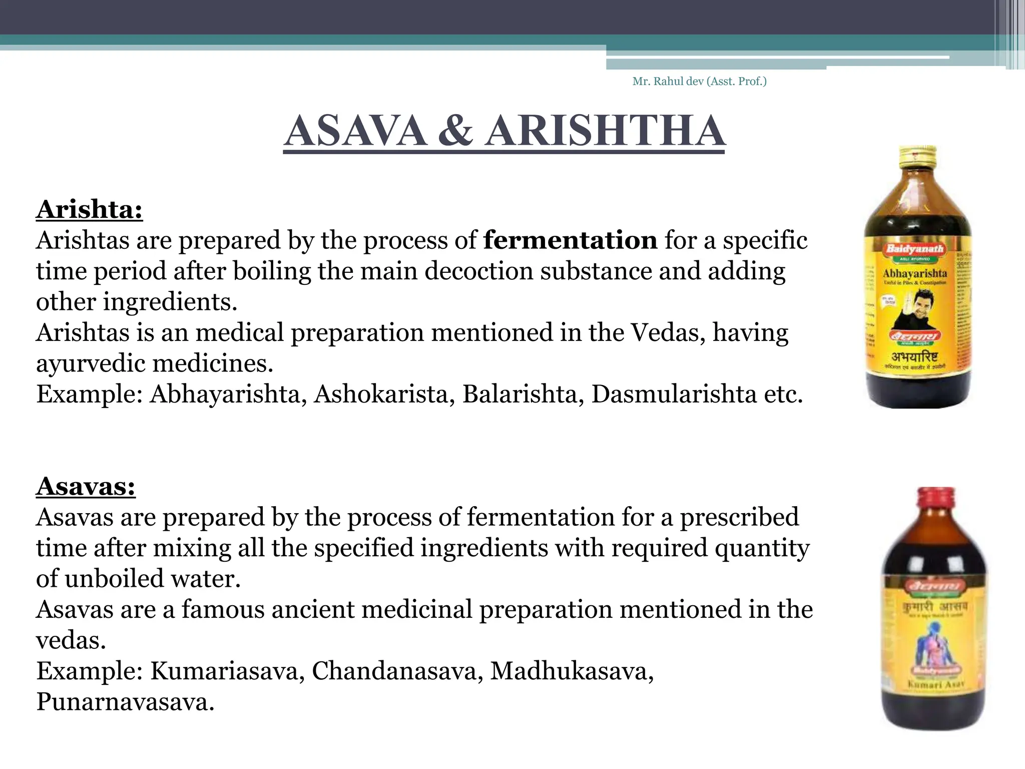 AYURVEDIC FORMULATION; Herbal Drug Technology-6th semester.pptx