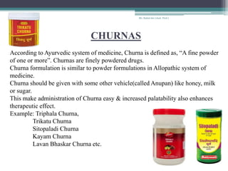 AYURVEDIC FORMULATION; Herbal Drug Technology-6th semester.pptx