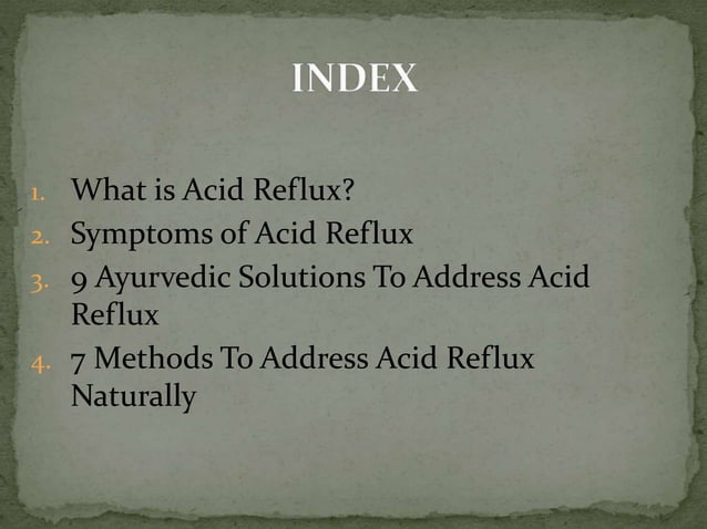 Ayurvedic Solutions For Acid Reflux | PPT