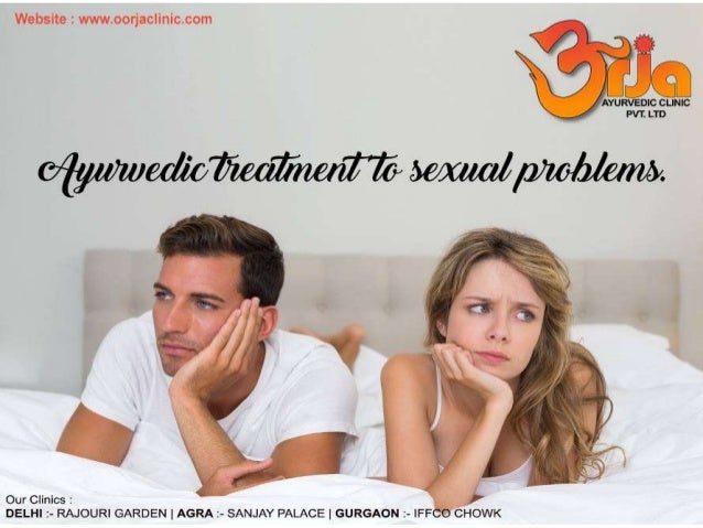 Ayurvedic Treatment For Erectile Dysfunction Oorja Clinic