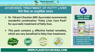 Ayurvedic Treatment for Fatty Liver Cure | PPTX
