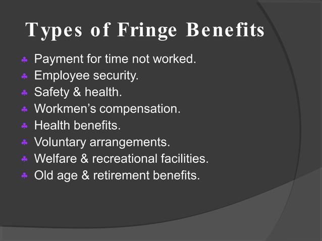 Fringe benefits | PPT