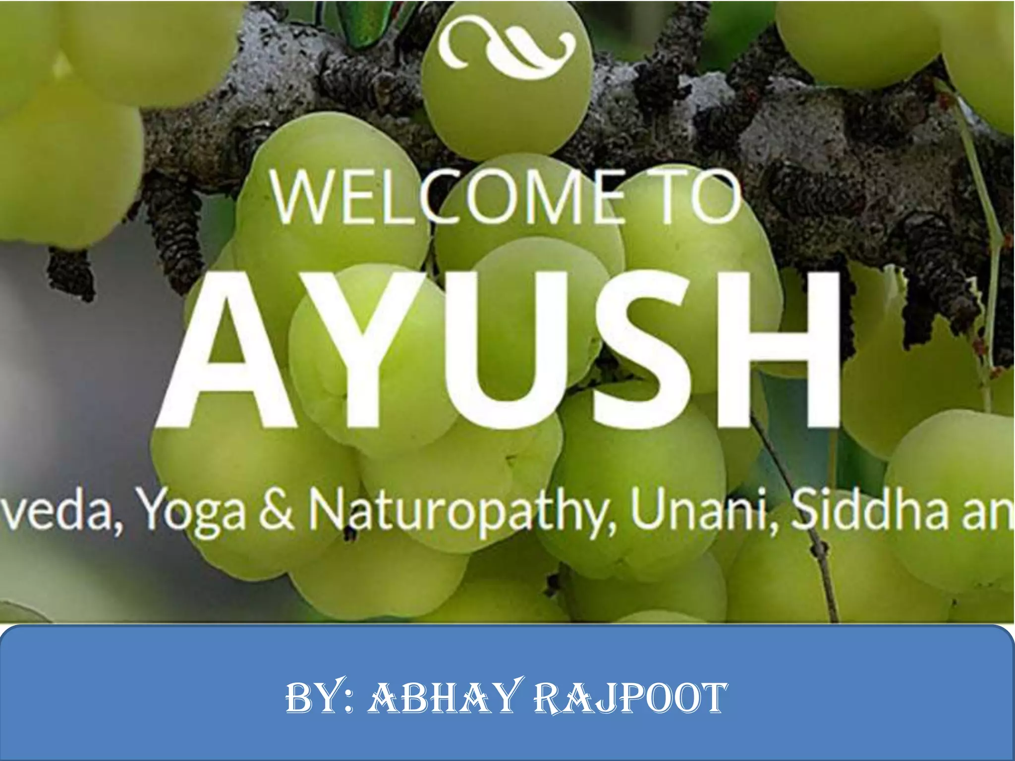 AYUSH | PPTX