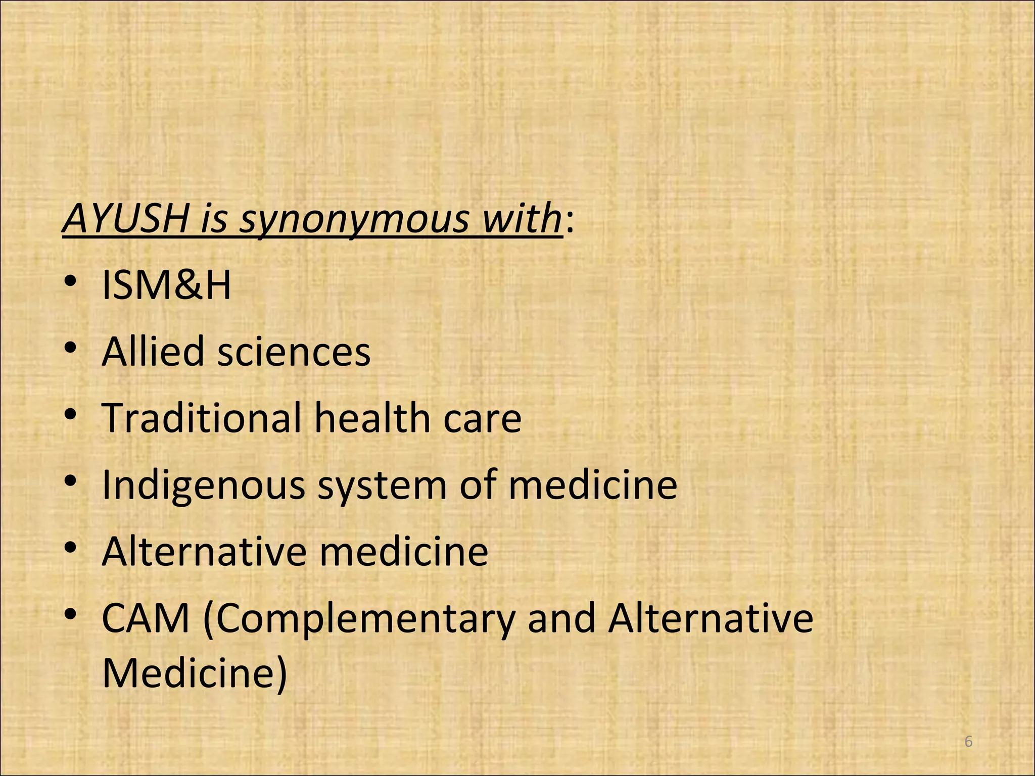 Ayush and other systems of medicine | PPT