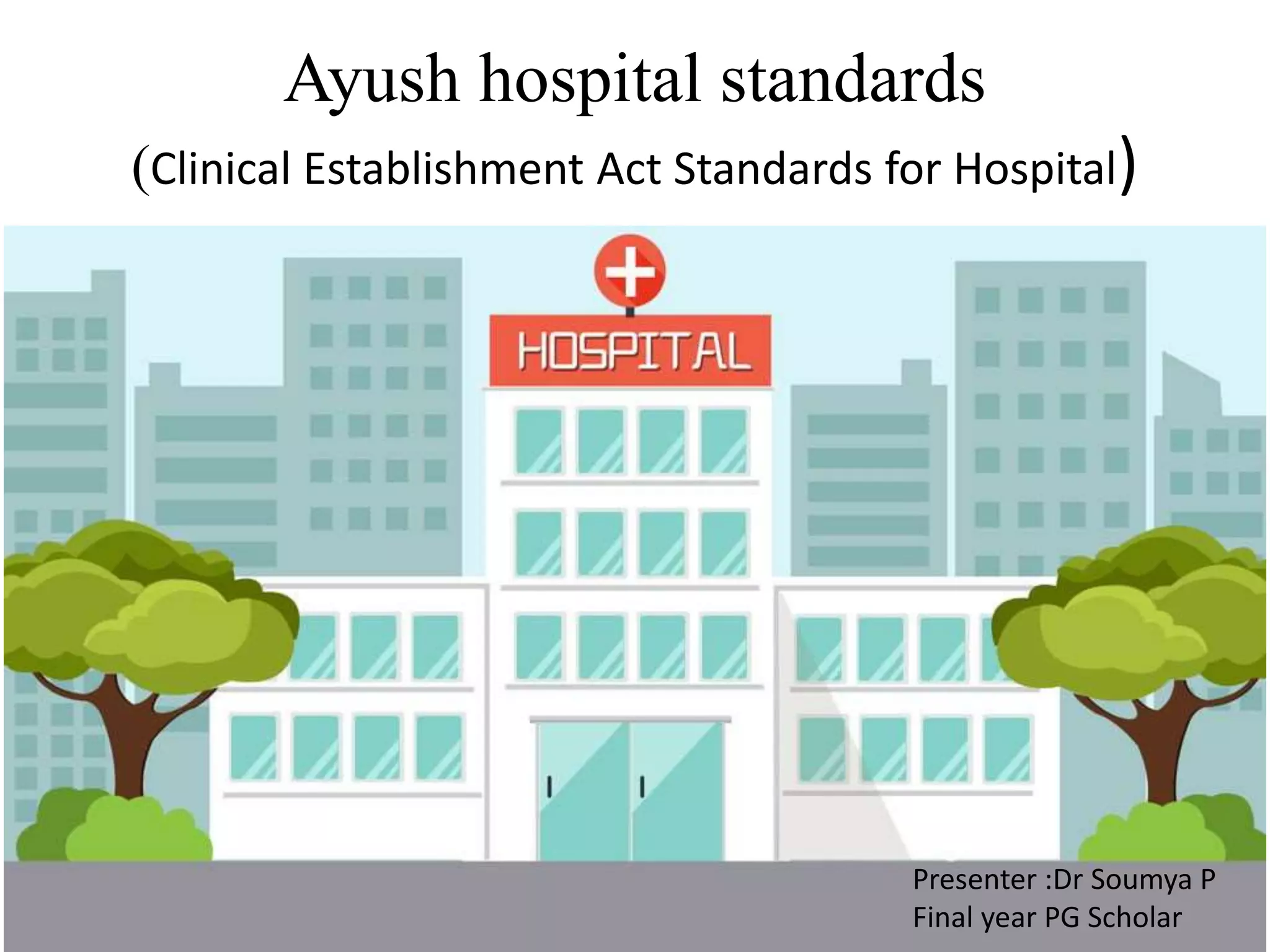 Ayush hospital standards.pptx