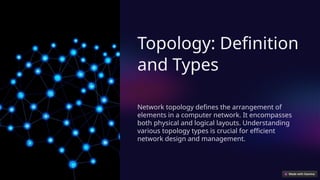 TOPOLOGY AND ITS TYPES | PPT