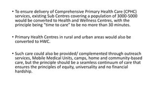 Ayushman Bharat – Health and Wellness Centre.pptx