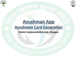 Ayushman Card Generation Process (Mobile application).pptx