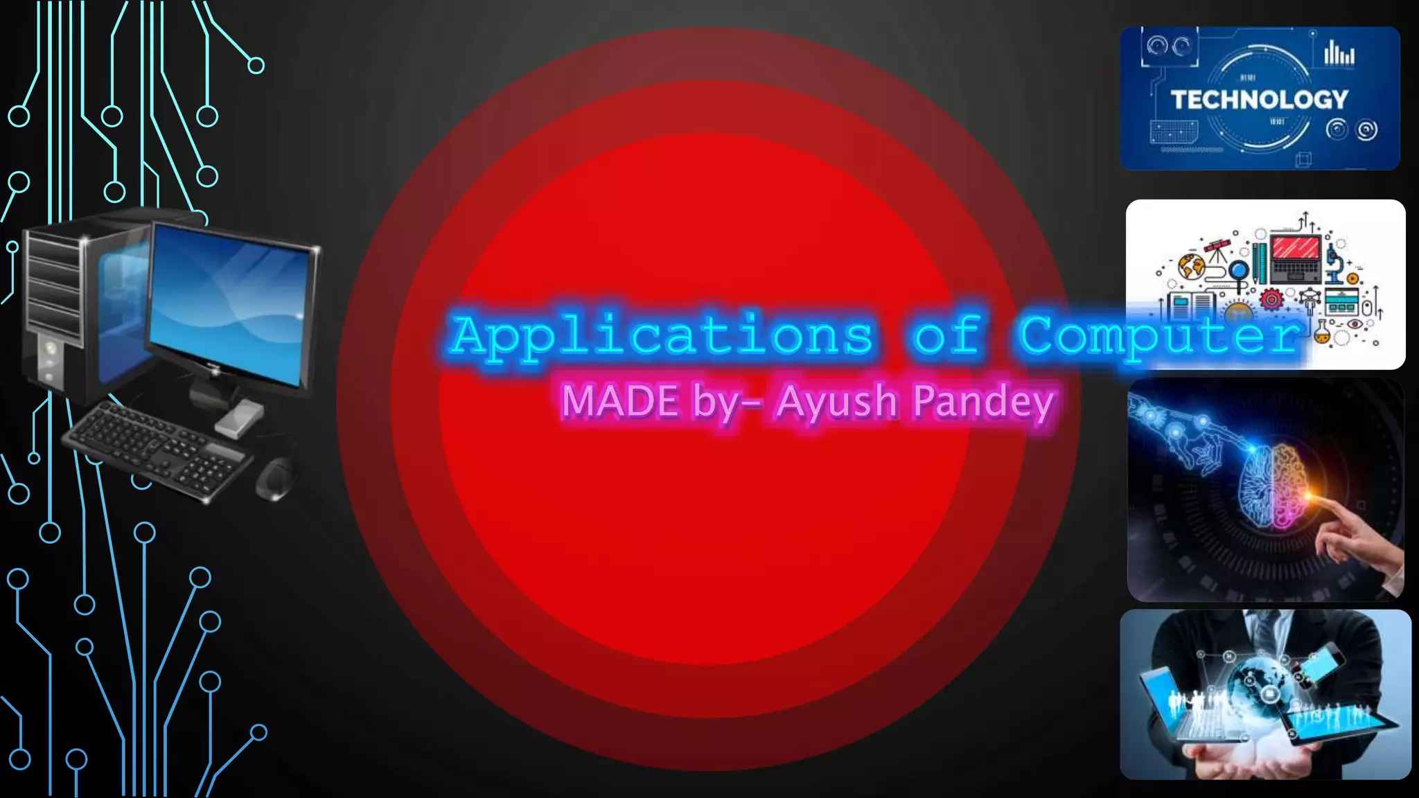 Ayush Pandey - Applications of computer.pptx