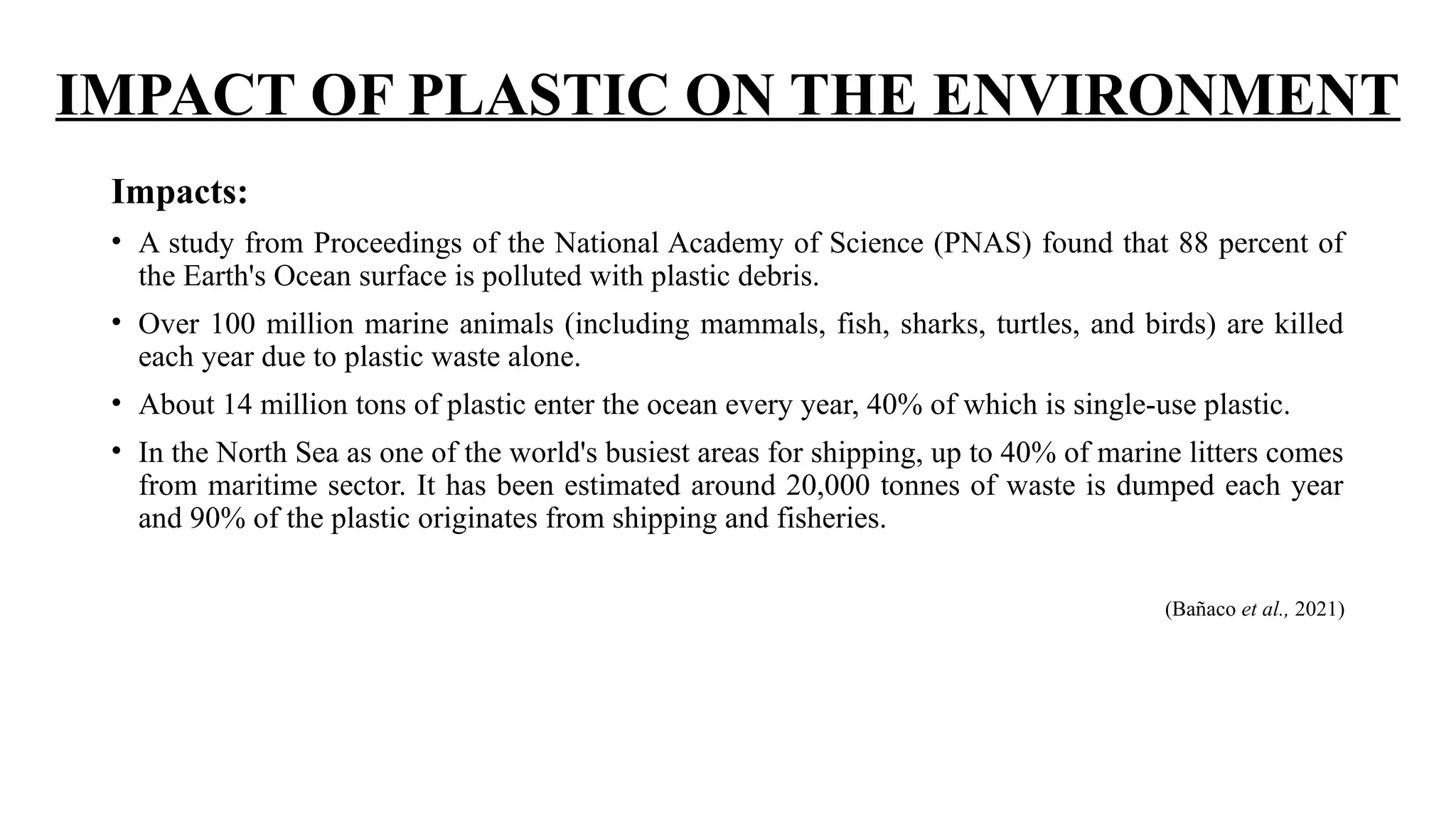 IMPACTS OF PLASTIC WASTE ON THE MARINE AND FOREST ENVIRONMENT | PPT